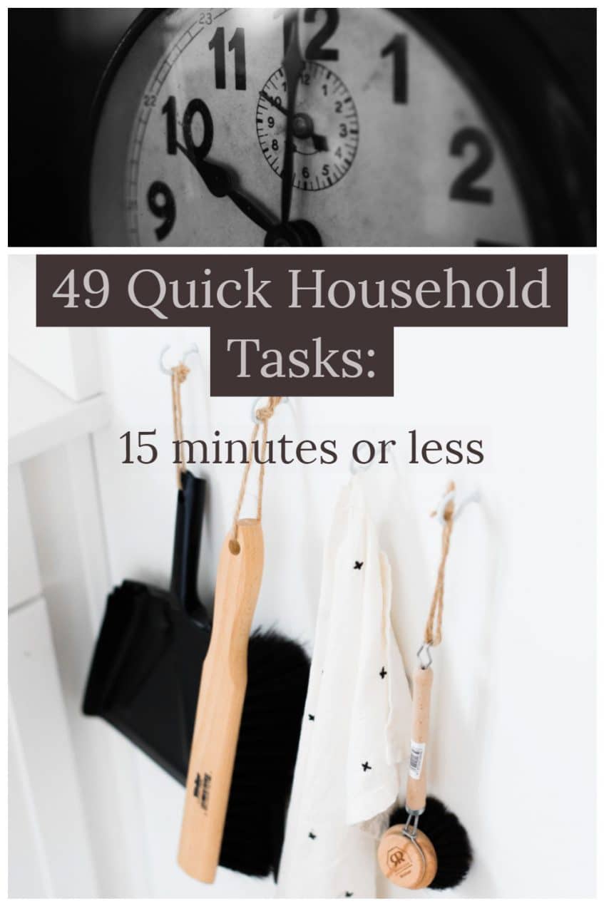 49 Quick Household Tasks: 15 Minutes or Less · Nourish and Nestle