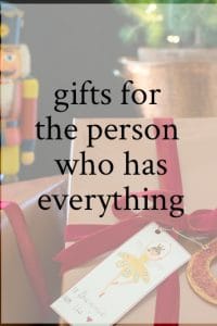 Gifts for the Person Who Has EVERYTHING! — Nourish and Nestle