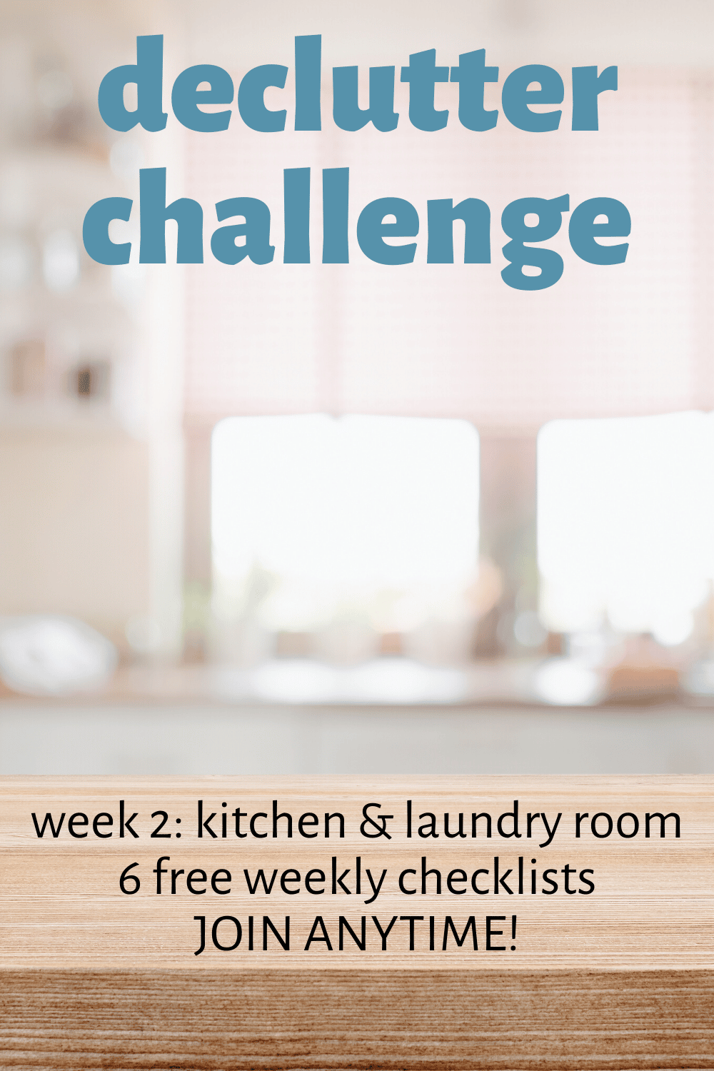 Declutter Checklist for Kitchen & Laundry Room · Nourish and Nestle