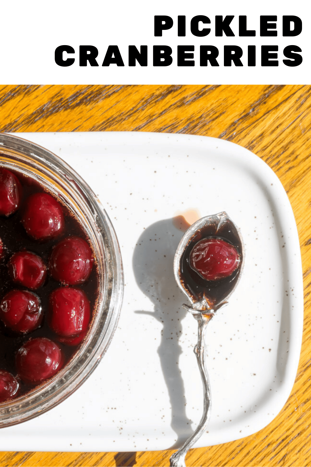 Spiced Pickled Cranberries Recipe · Nourish and Nestle