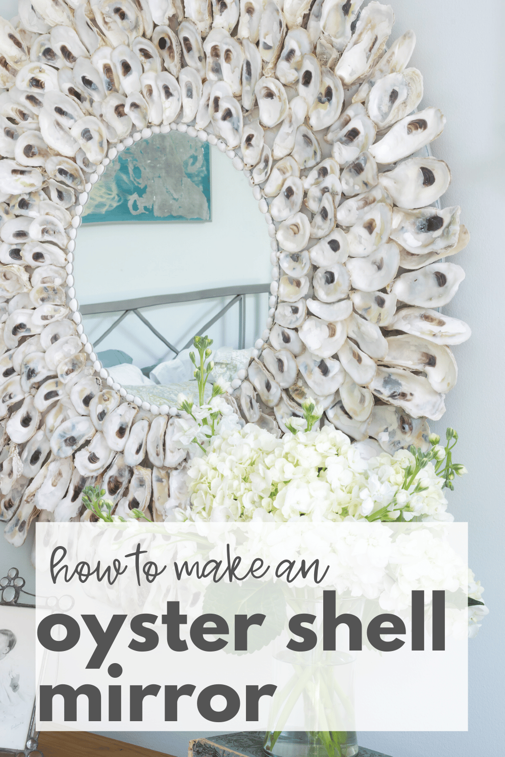 Easy to Make Oyster Shell Mirror · Nourish and Nestle