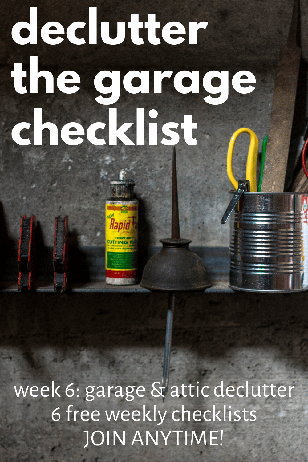 Cluttered Garage and Attic? Use this Checklist · Nourish and Nestle