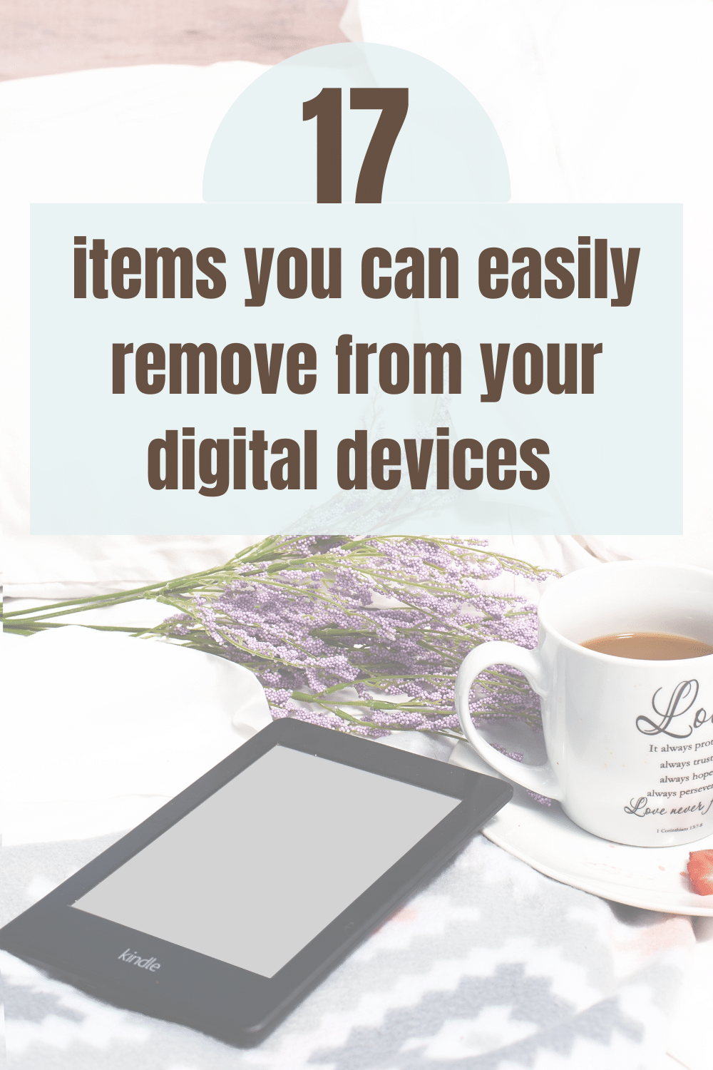 Digital Decluttering Checklist: PCs & mobile devices · Nourish and Nestle