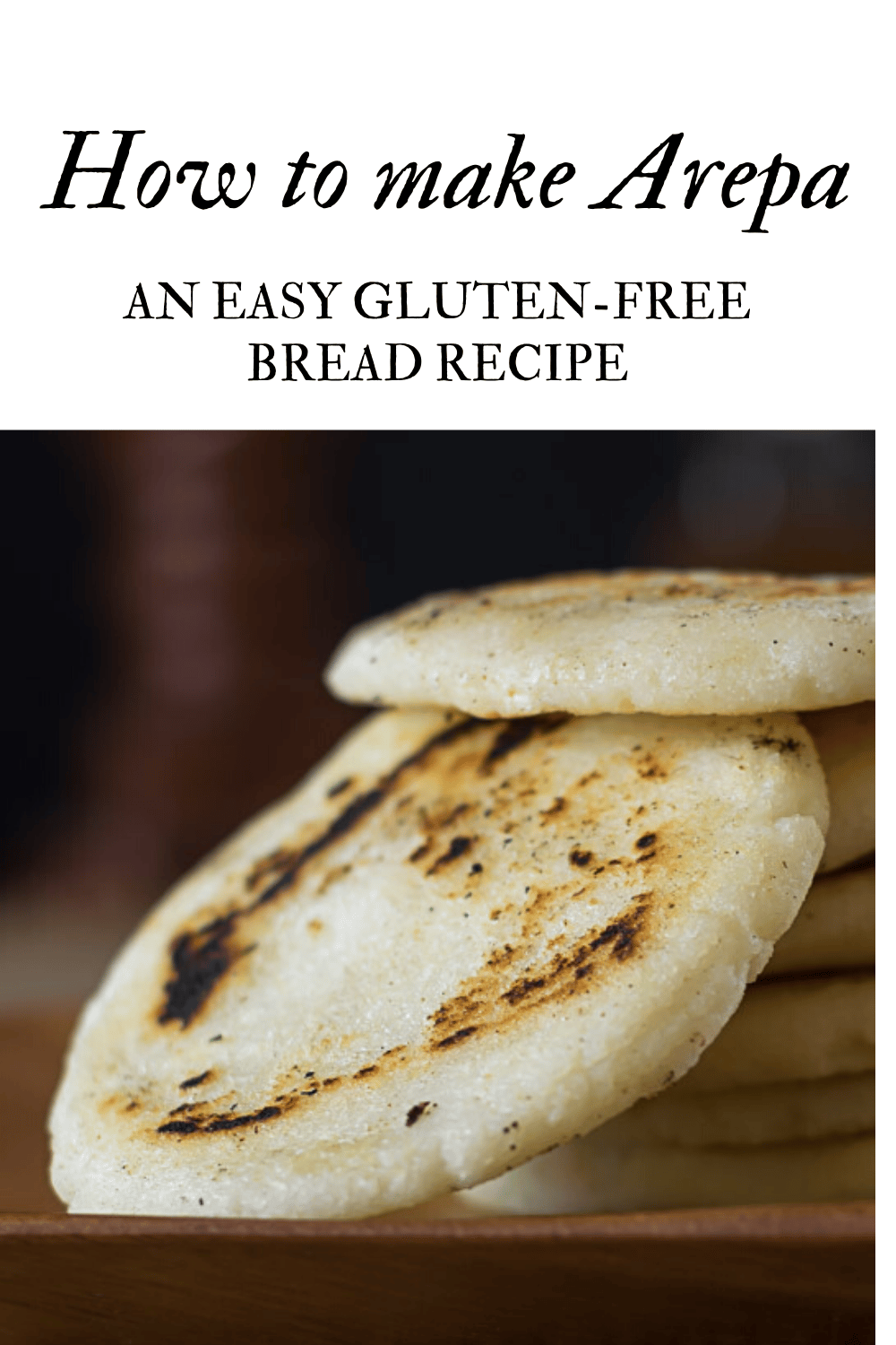 Do you Arepa? Easy Arepa Recipe. · Nourish and Nestle