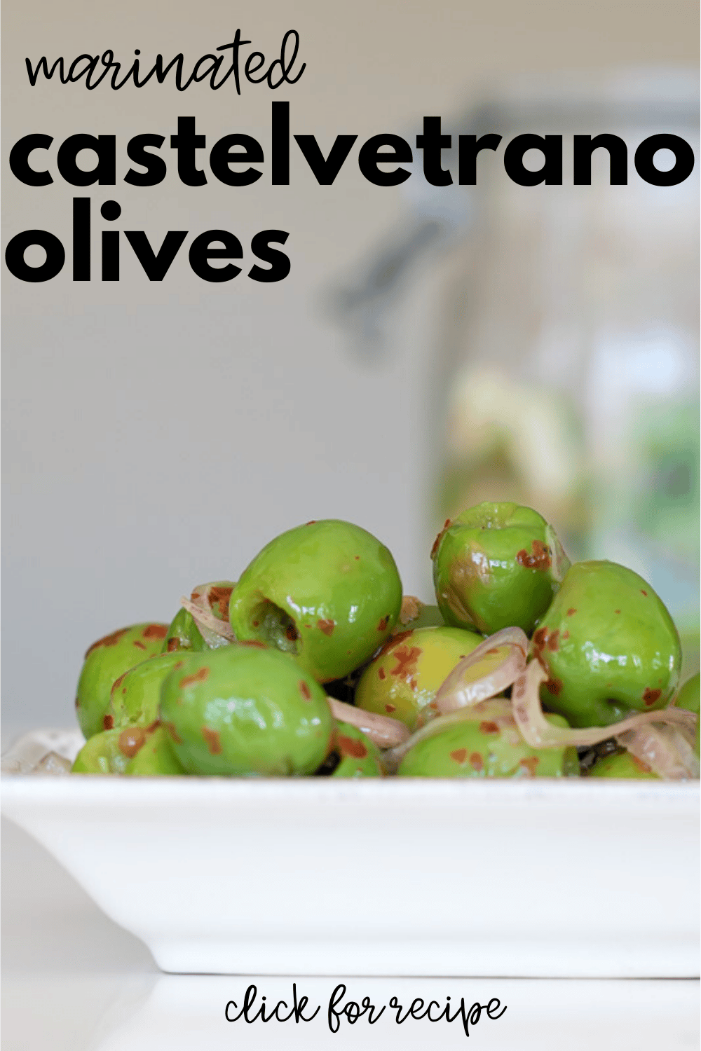 Marinated Castelvetrano Olives · Nourish and Nestle