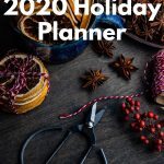 Ultimate 2020 Holiday Planner: Tips & Checklist — Nourish and Nestle