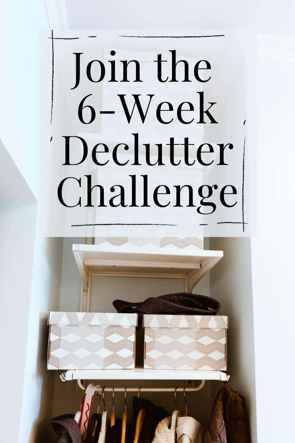 2021 Declutter Challenge over 6 Weeks - Nourish and Nestle