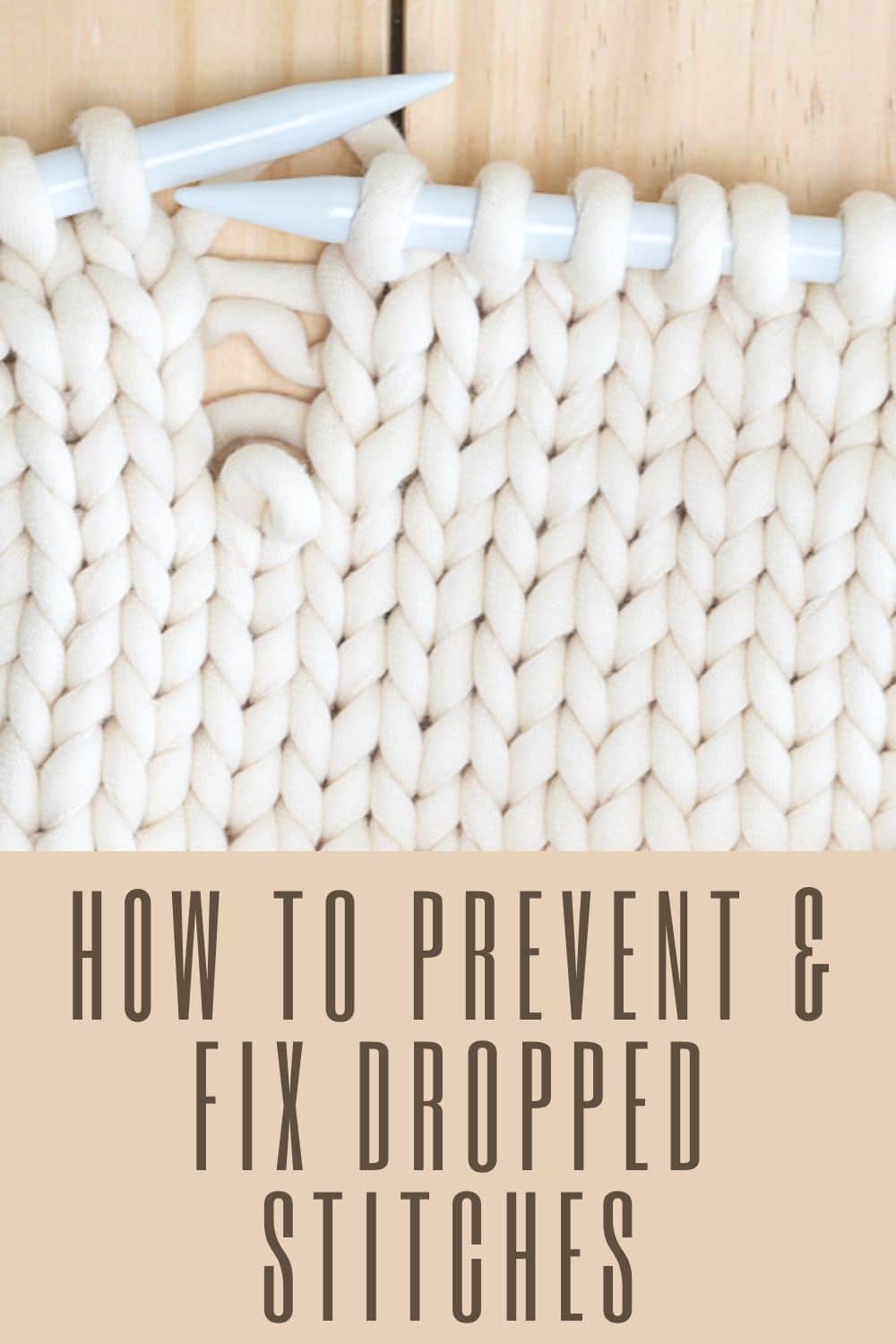 Dropped Stitches: Diagnose, Prevent & Fix Them · Nourish and Nestle