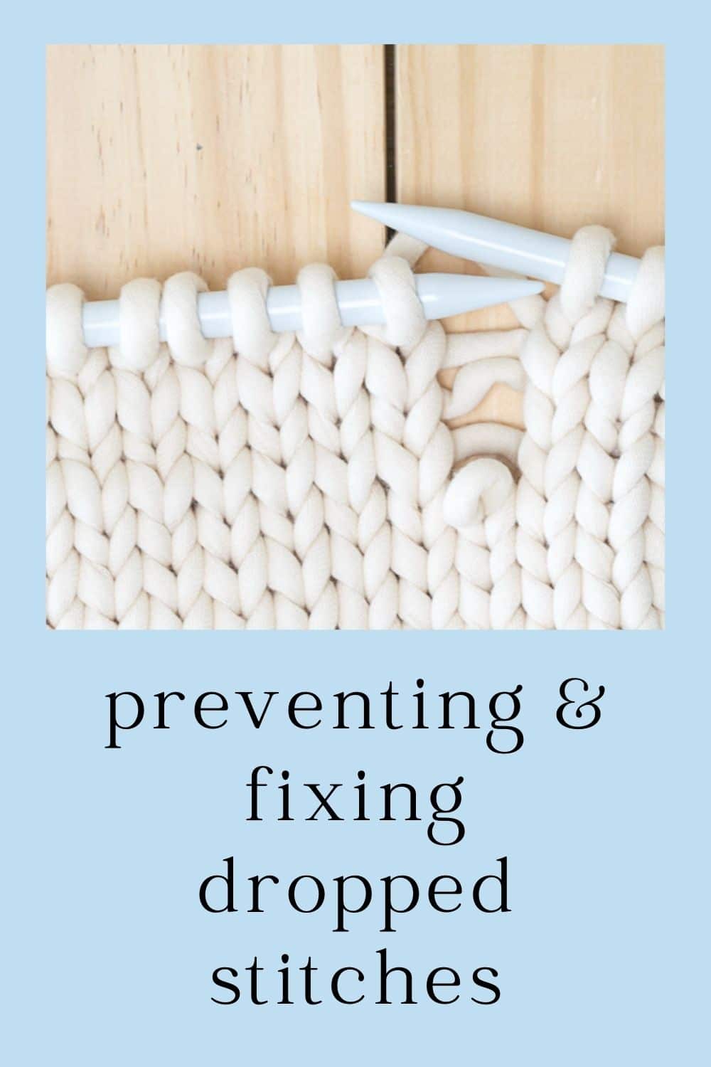 Dropped Stitches: Diagnose, Prevent & Fix Them · Nourish and Nestle