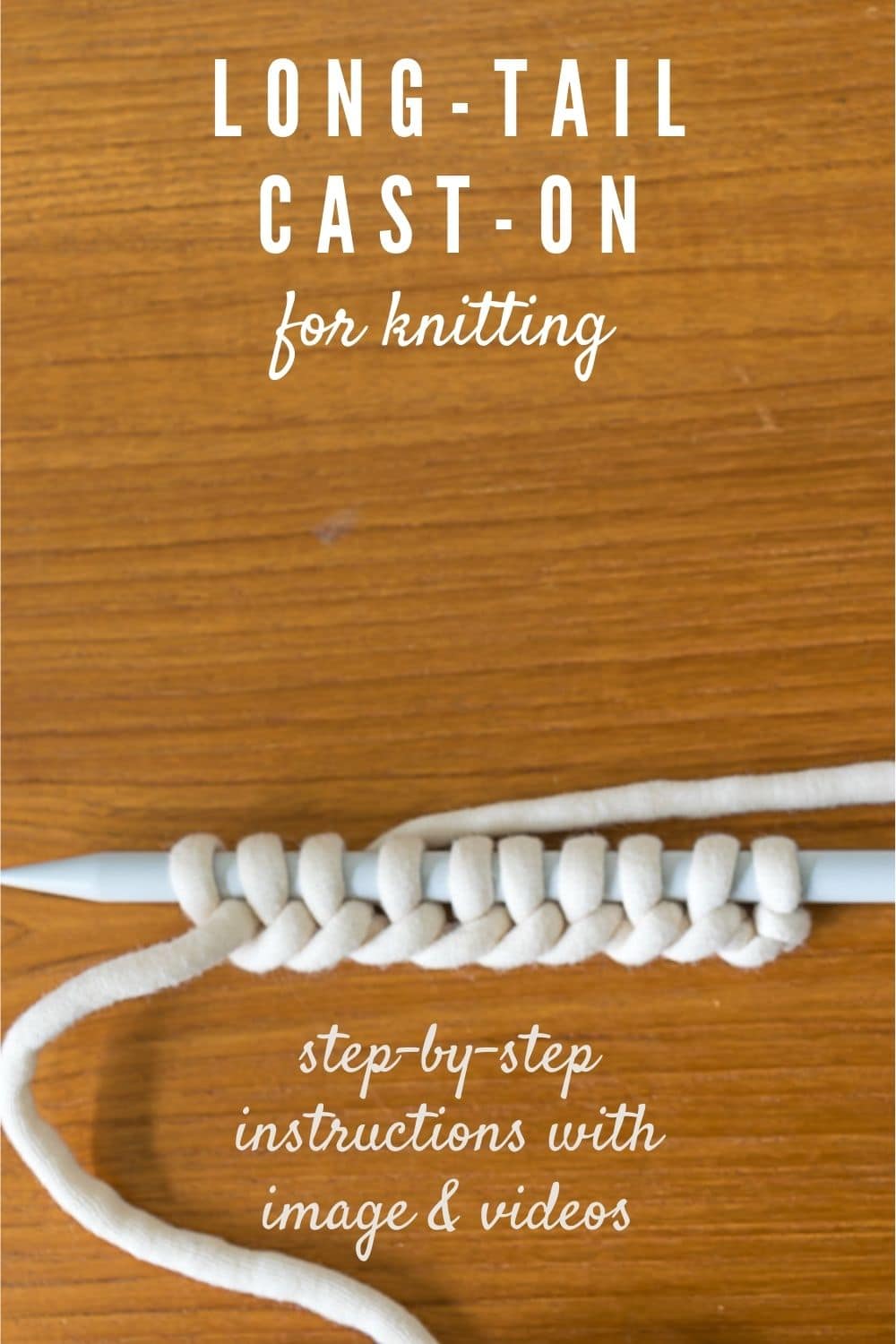 Long Tail Cast On for Knitting · Nourish and Nestle