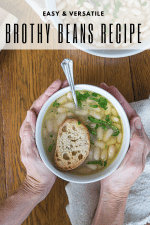 Brothy Beans Recipe (with variation suggestions) · Nourish and Nestle