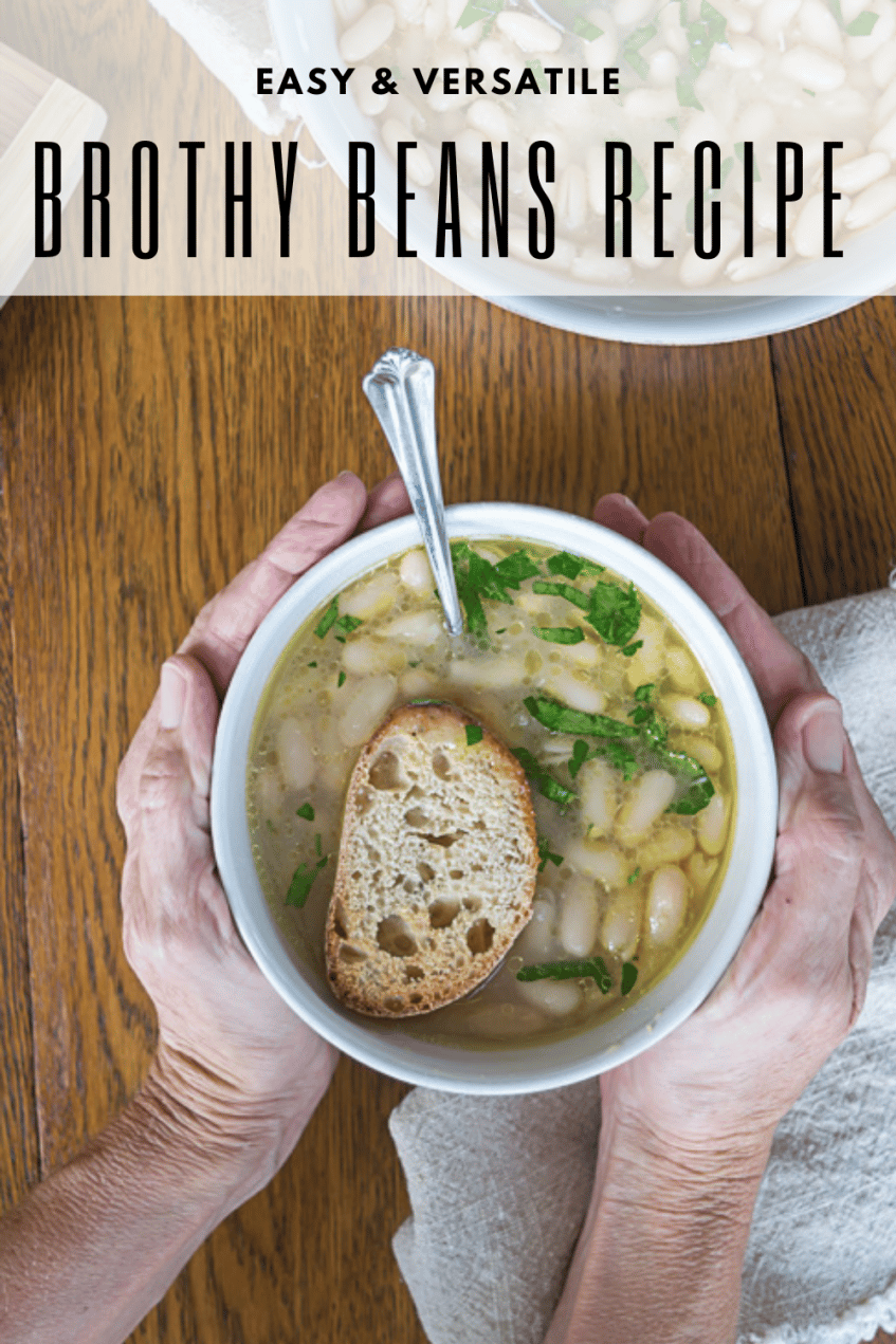 Brothy Beans Recipe (with variation suggestions) · Nourish and Nestle