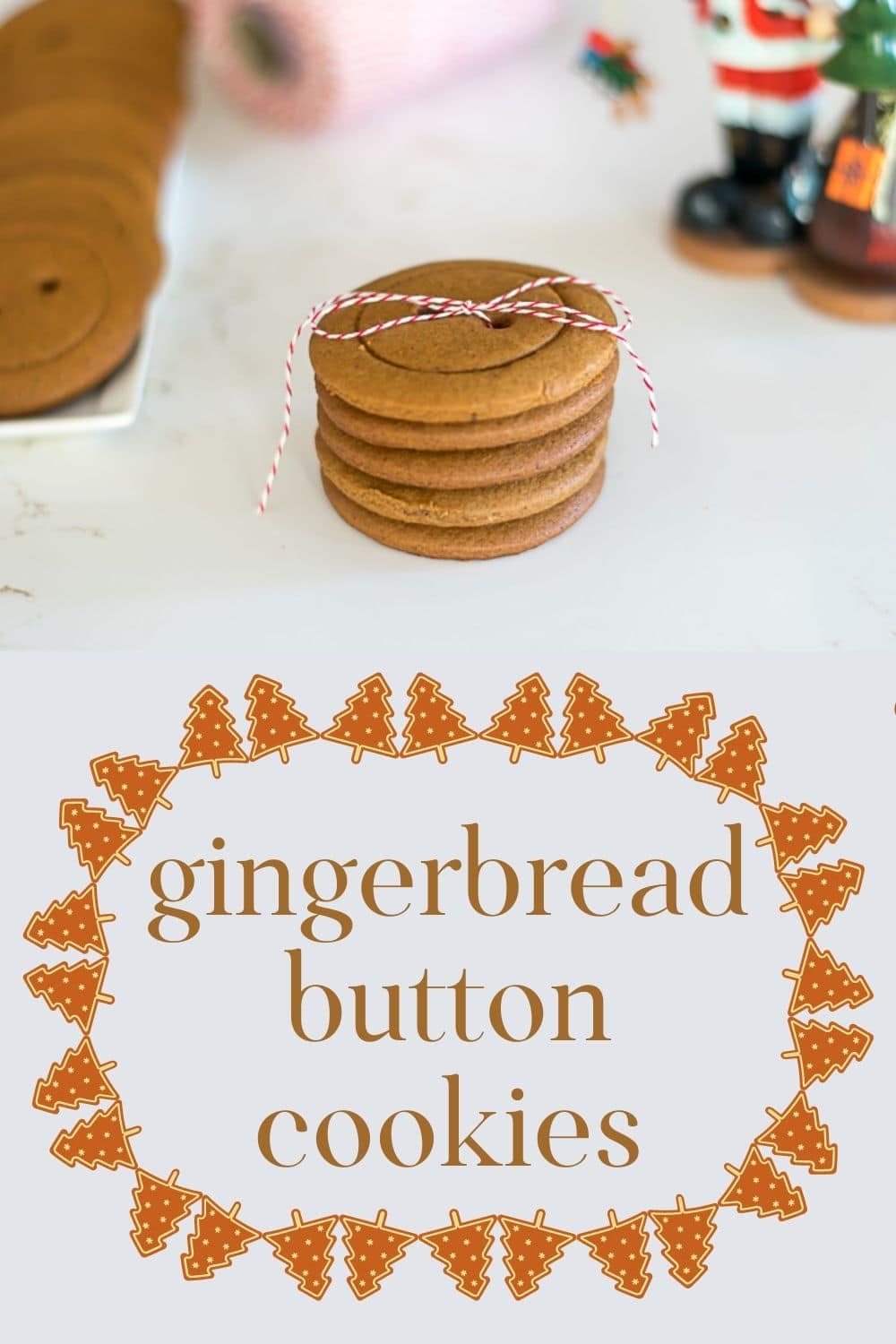 Button Cookies Recipe - Soft Gingerbread · Nourish and Nestle