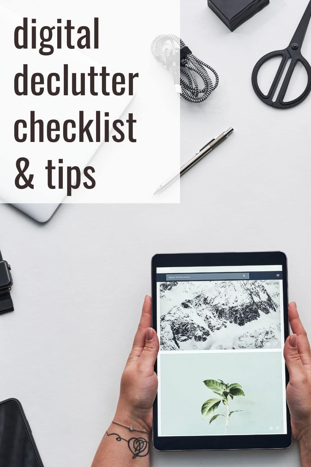 Digital Decluttering Checklist: PCs & mobile devices · Nourish and Nestle