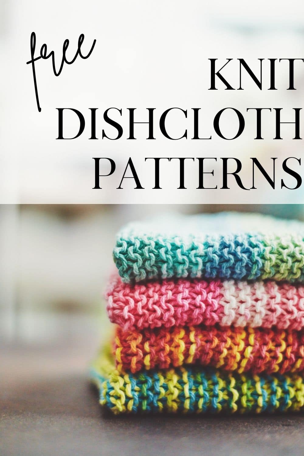 Knitted Dishcloth Patterns - Free · Nourish and Nestle