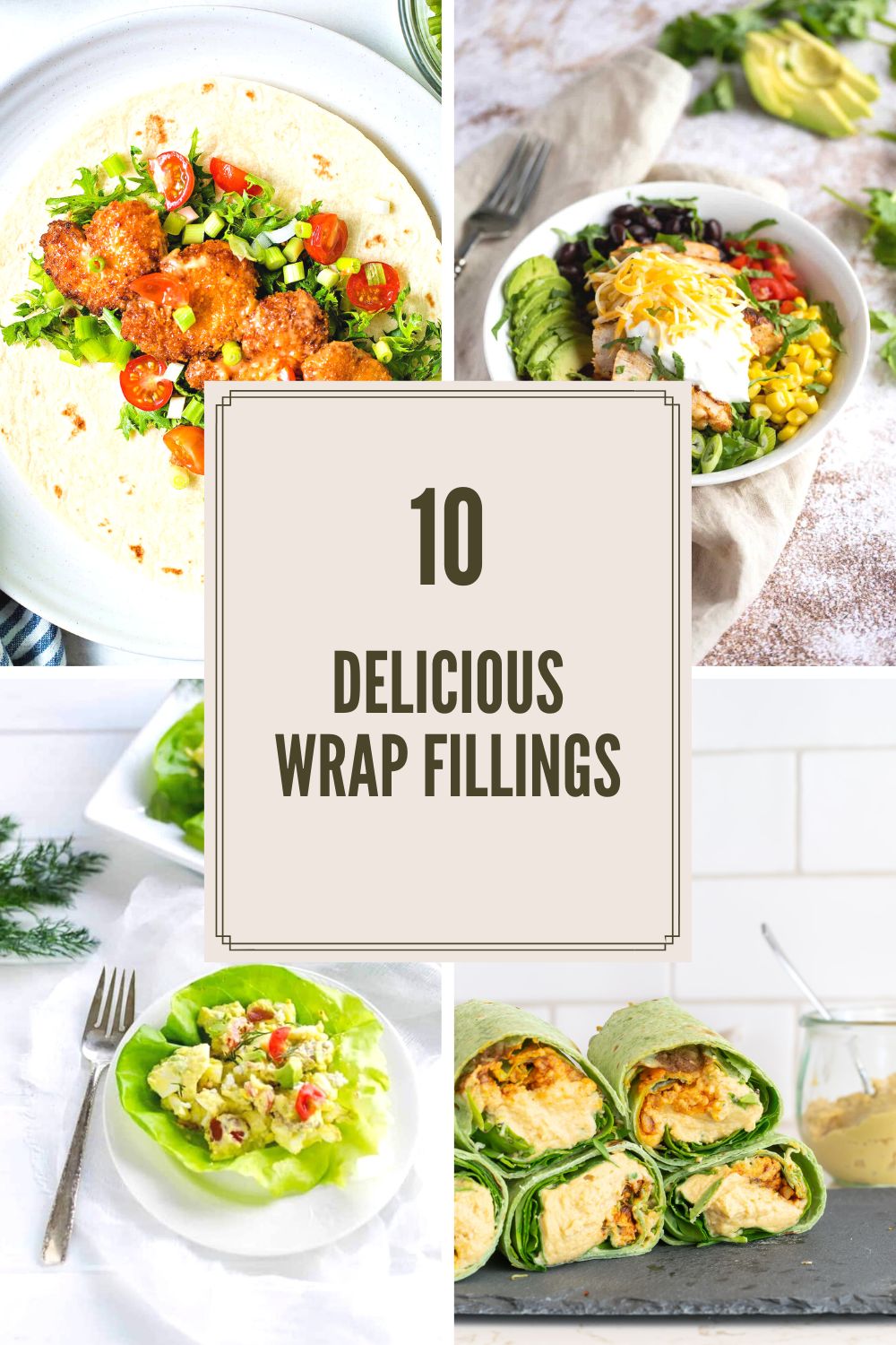 Wrap Filling Ideas & Tips for Healthy Wraps · Nourish and Nestle