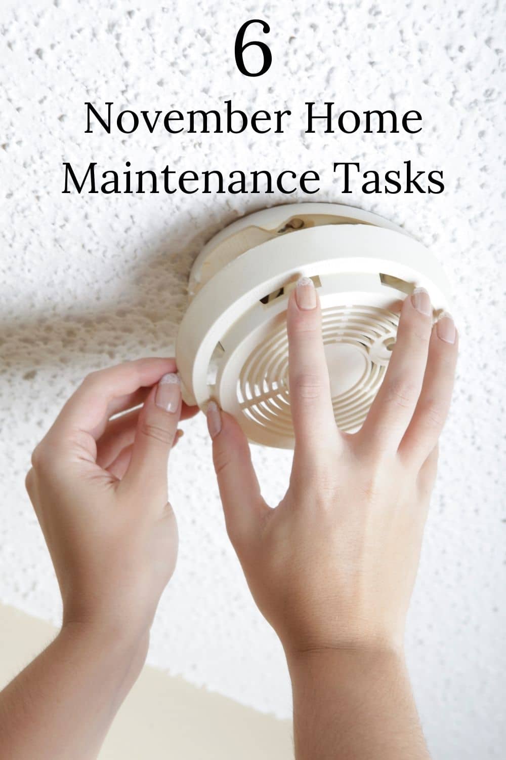 6 Home Maintenance Tasks To Do in November · Nourish and Nestle