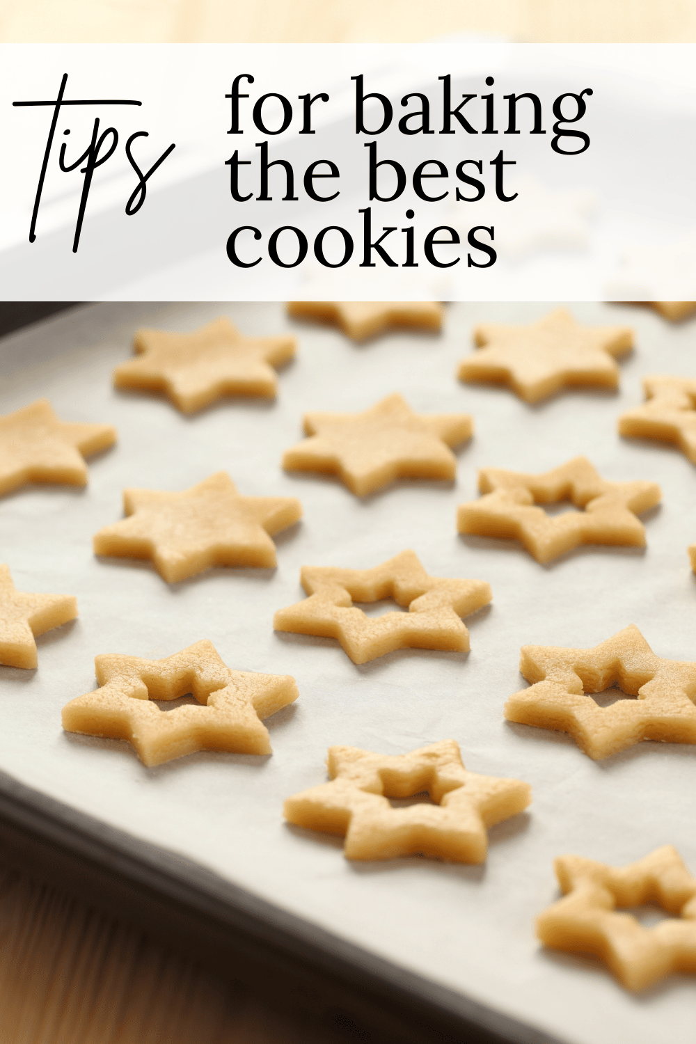 Baking Tips for the Best Cookies · Nourish and Nestle