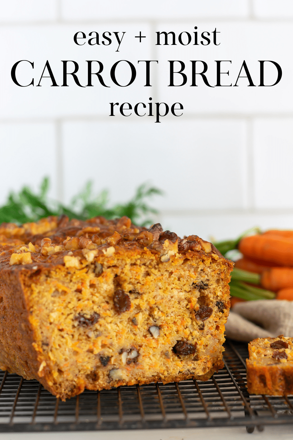 Carrot Bread Recipe · Nourish and Nestle
