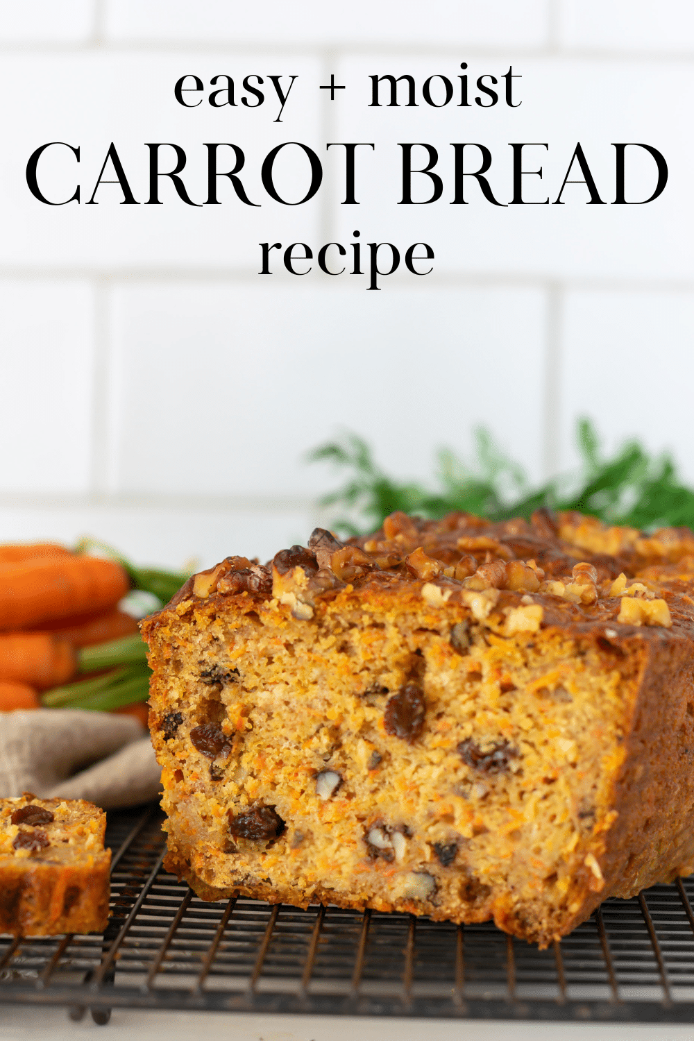 Carrot Bread Recipe · Nourish and Nestle