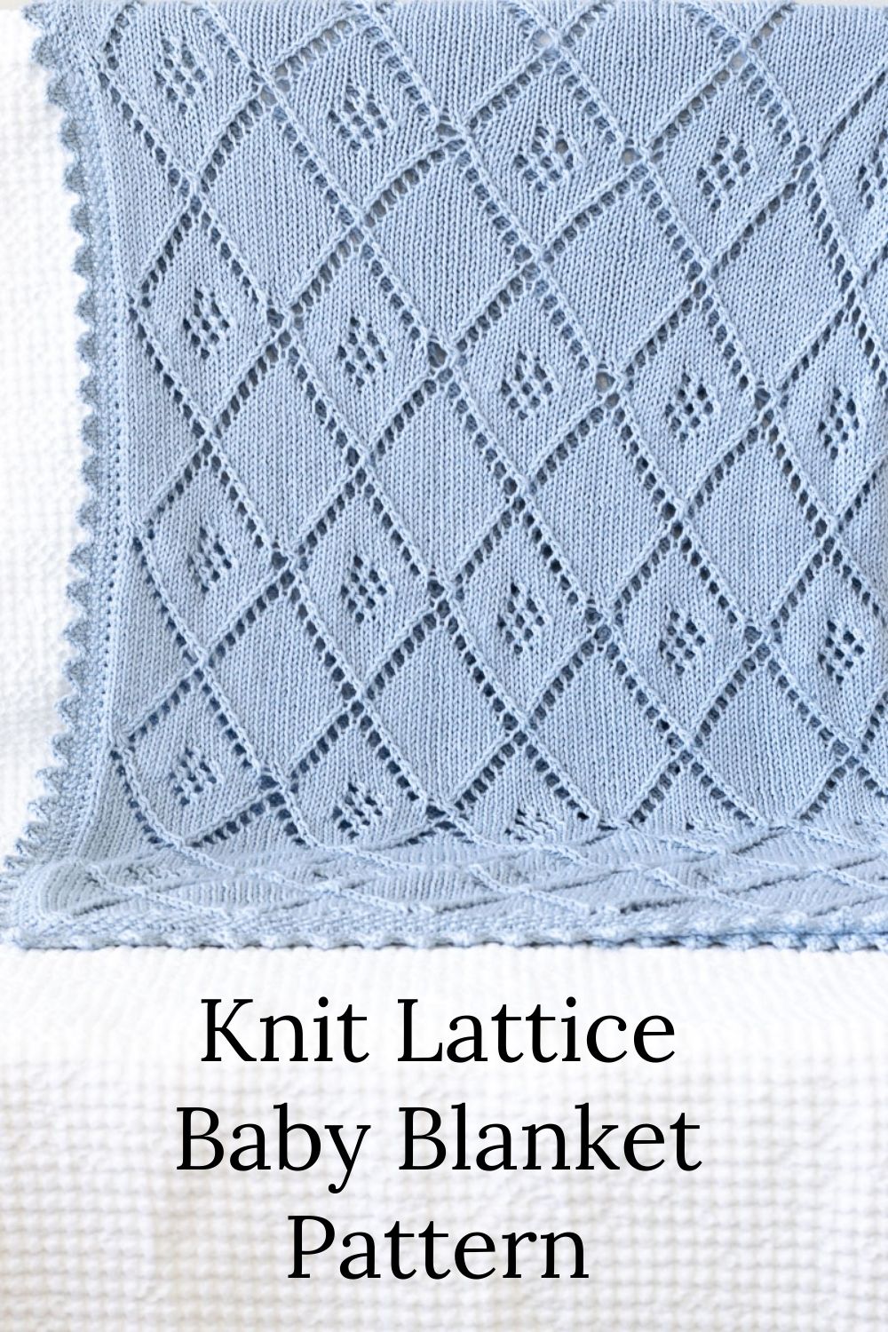 How To Knit A Lacy Baby Blanket at Lynn Morgan blog