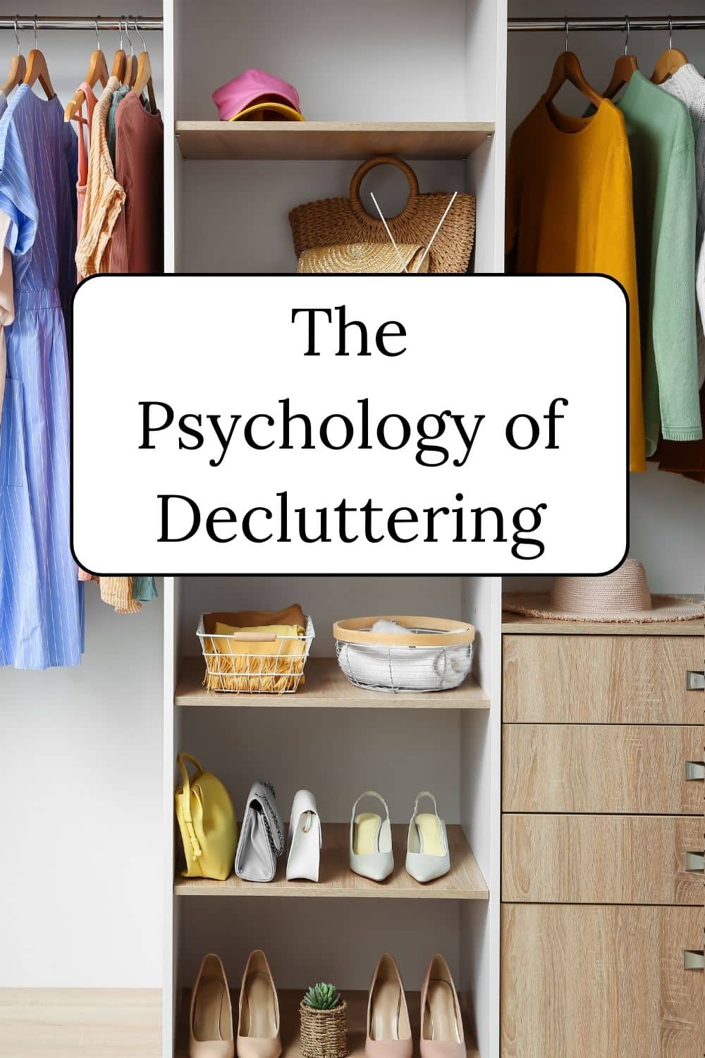 The Psychology Of Decluttering: Getting Past Mental Roadblocks ...