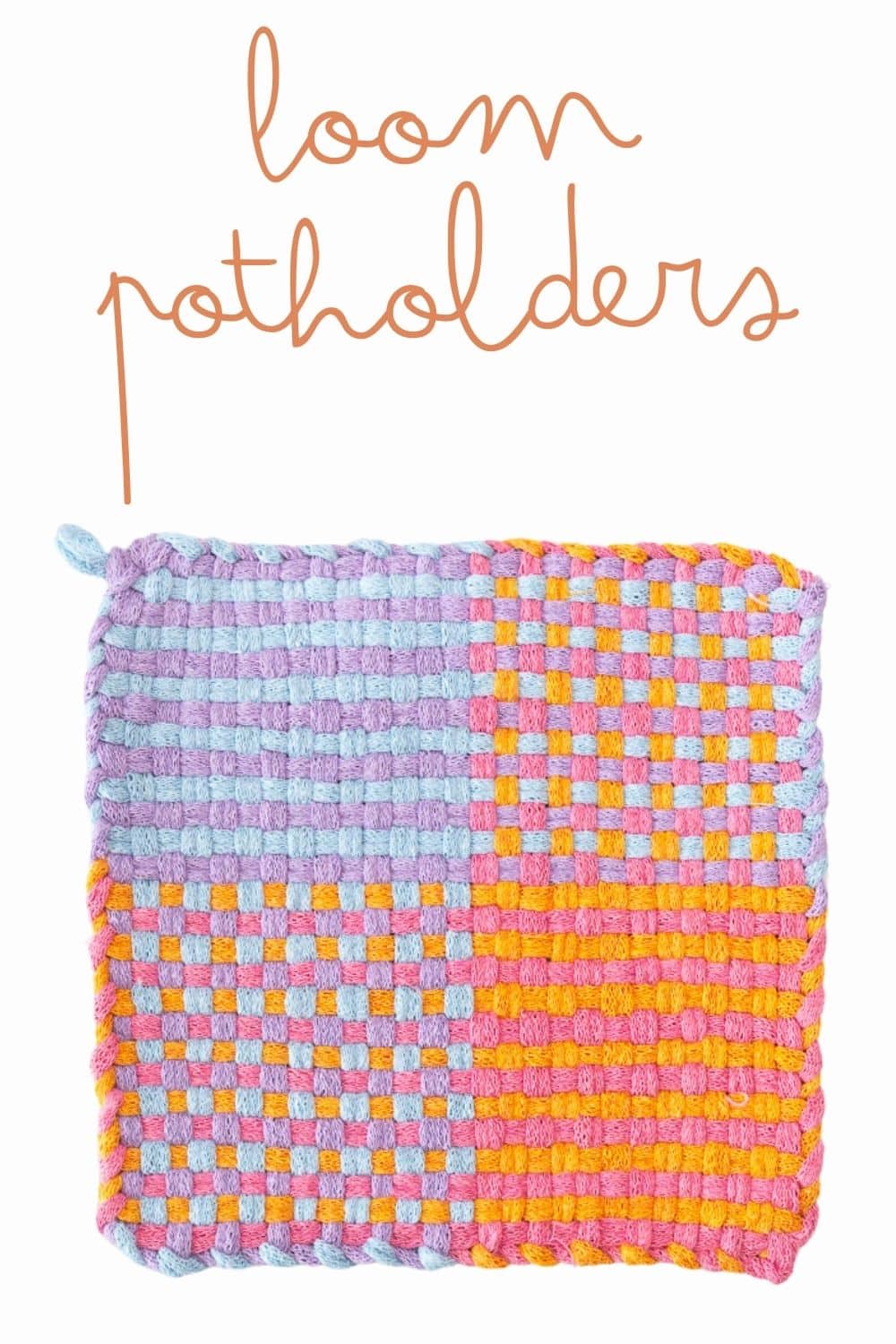 Loom Potholders · Nourish and Nestle