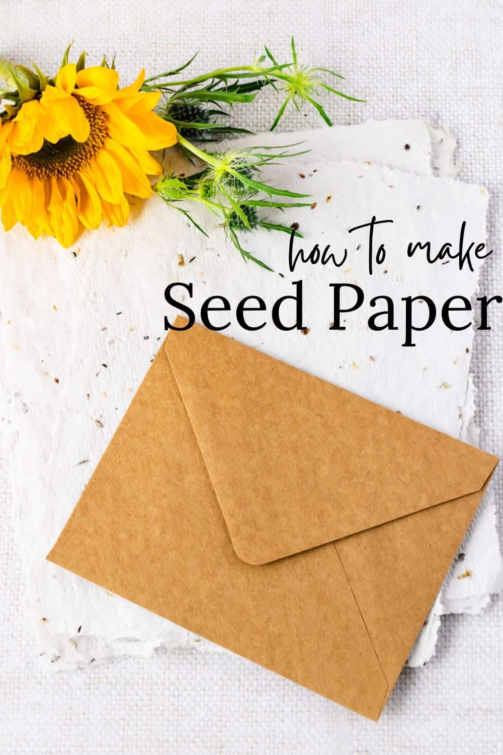 how to make seed paper · Nourish and Nestle