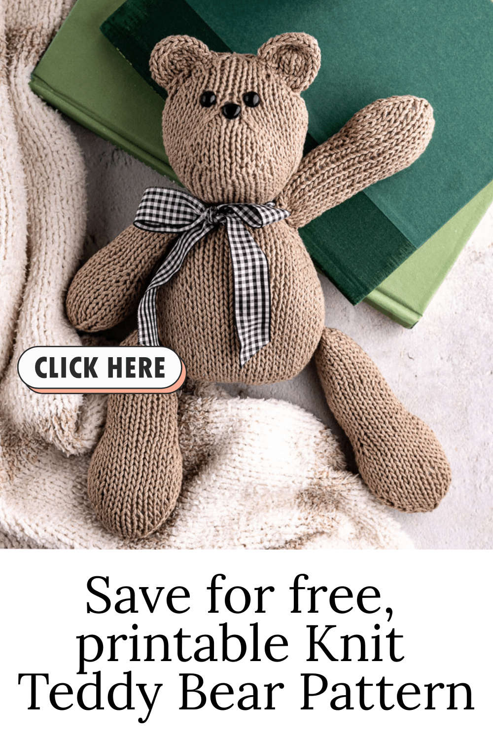 Knit Teddy Bear Pattern - Free · Nourish and Nestle