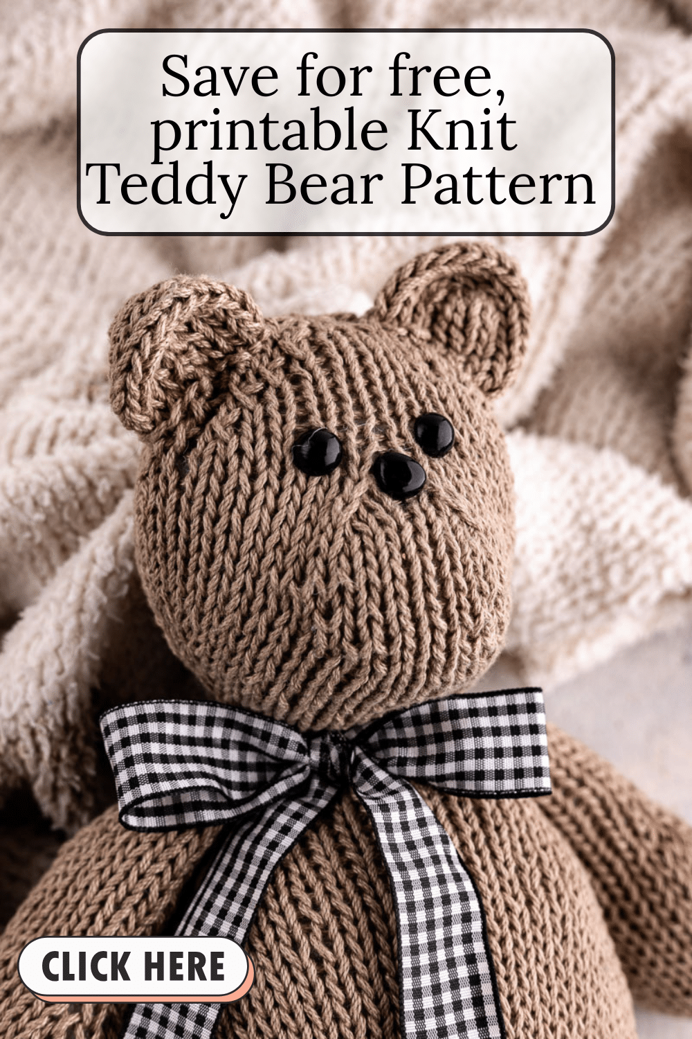 Knit Teddy Bear Pattern - Free · Nourish and Nestle