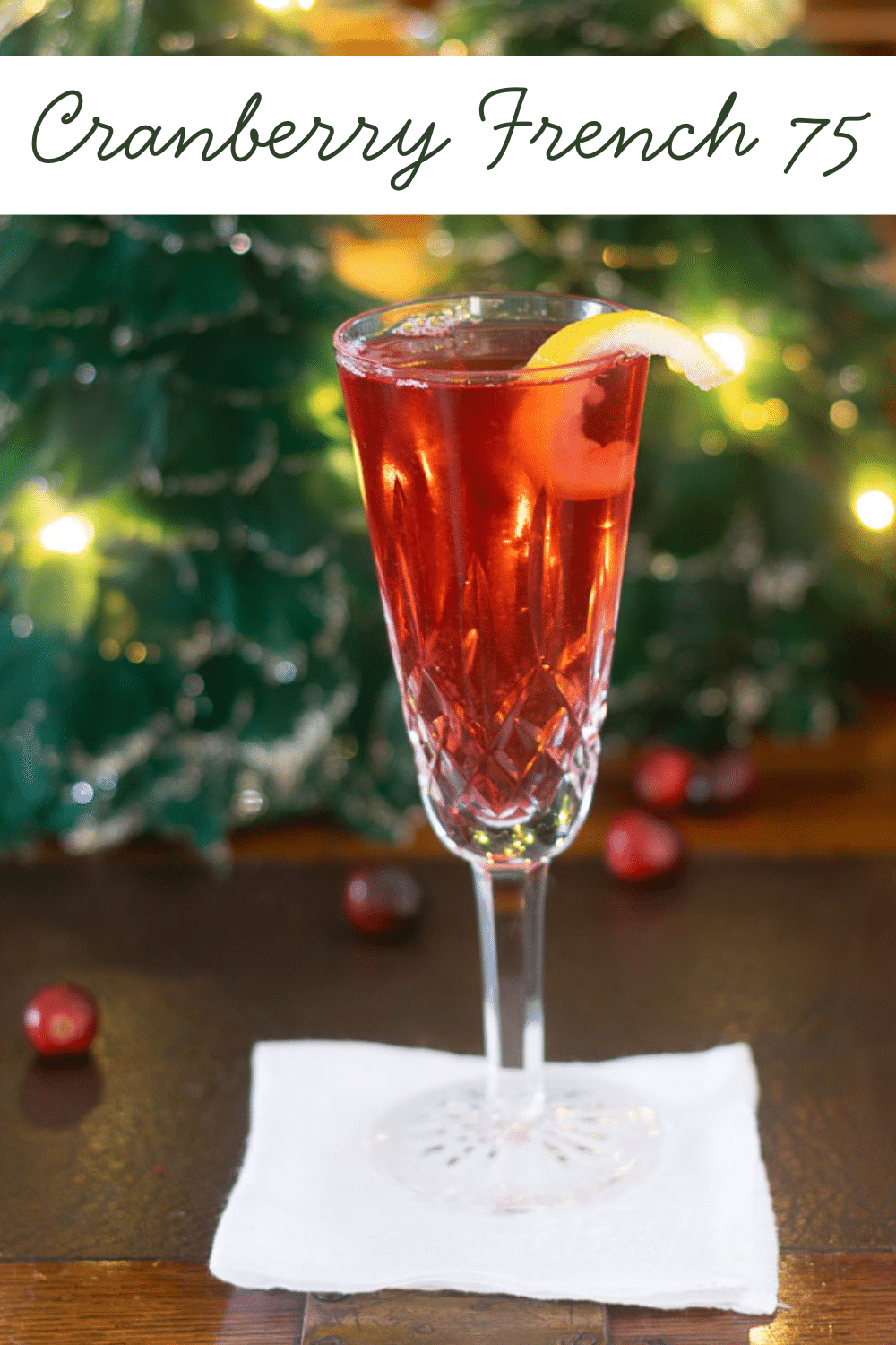 Cranberry French 75 Cocktail Recipe · Nourish and Nestle