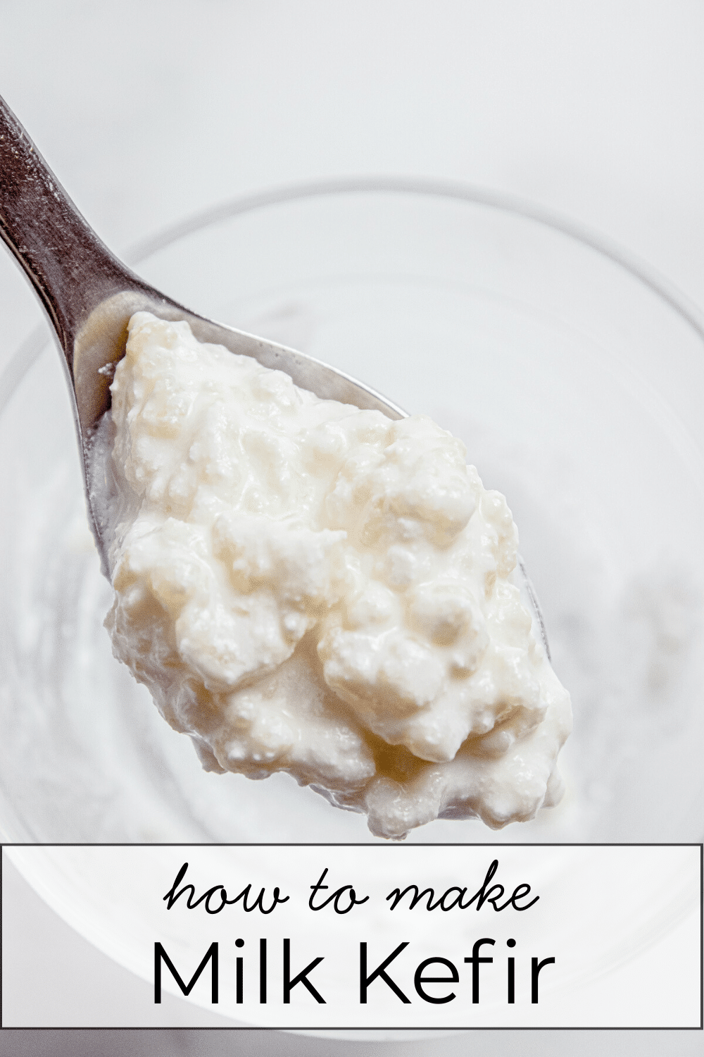 How to Make Milk Kefir · Nourish and Nestle